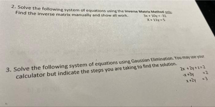 Solved 2. Solve the following system of equations using the | Chegg.com