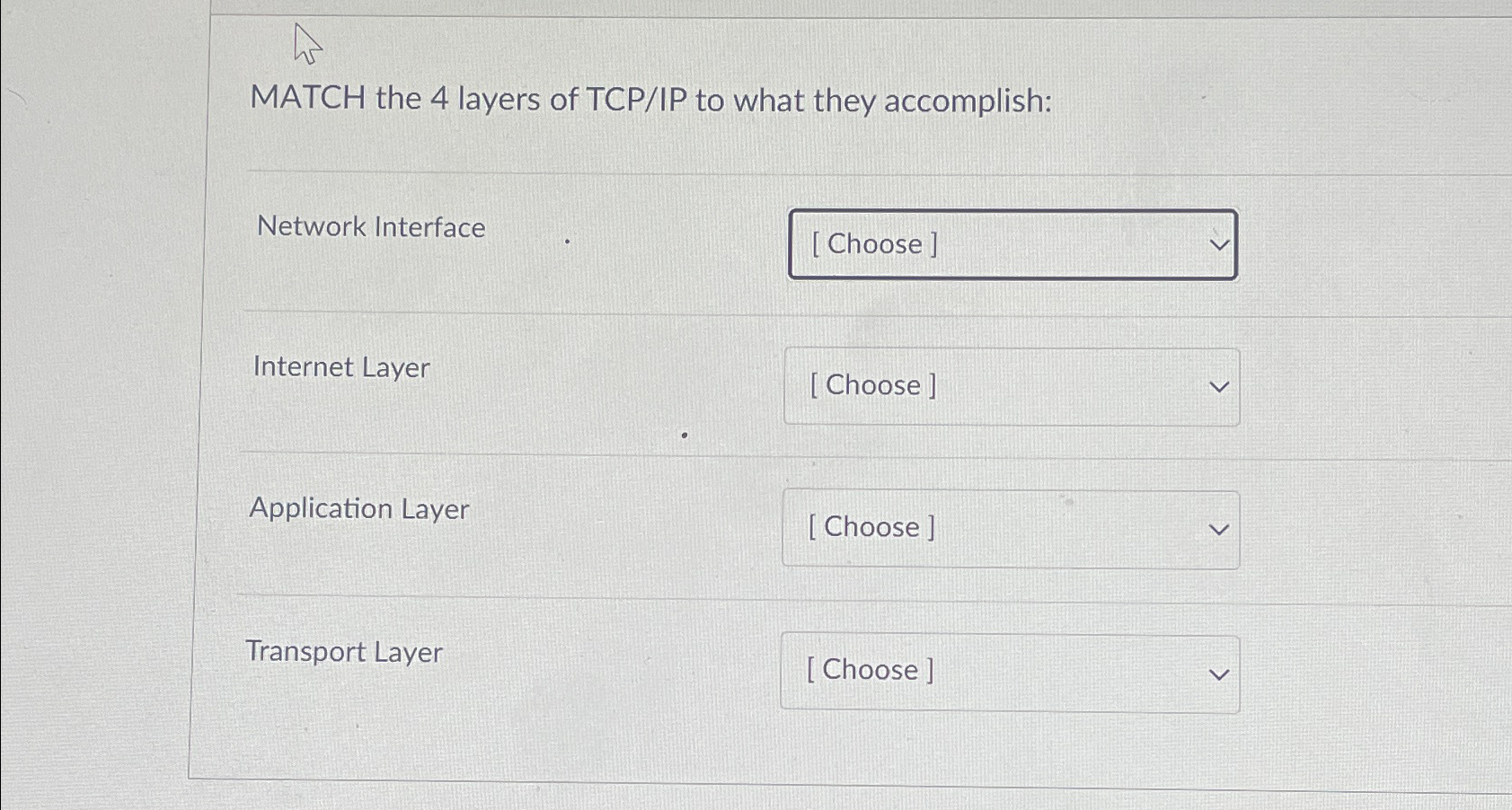 Solved MATCH the 4 ﻿layers of TCP/IP to what they | Chegg.com