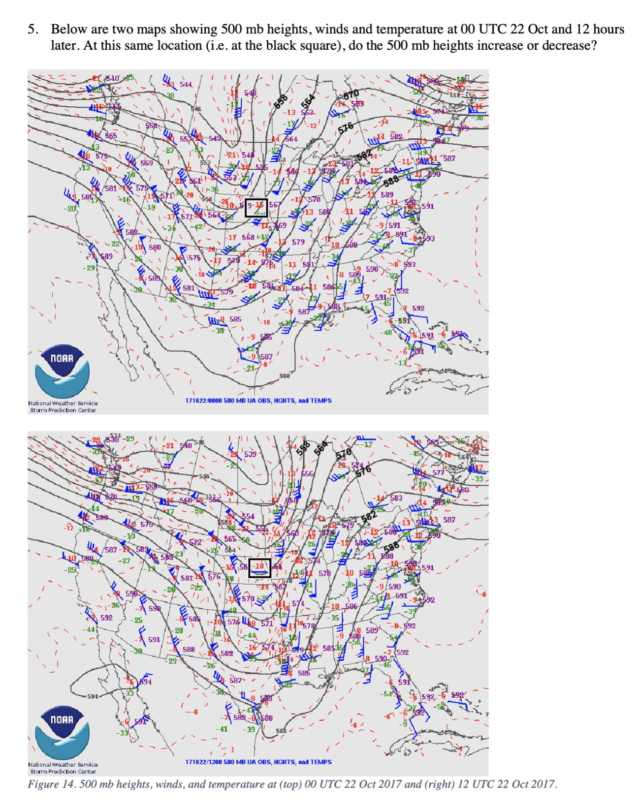 Solved Below are two maps showing 500mb ﻿heights, winds and | Chegg.com