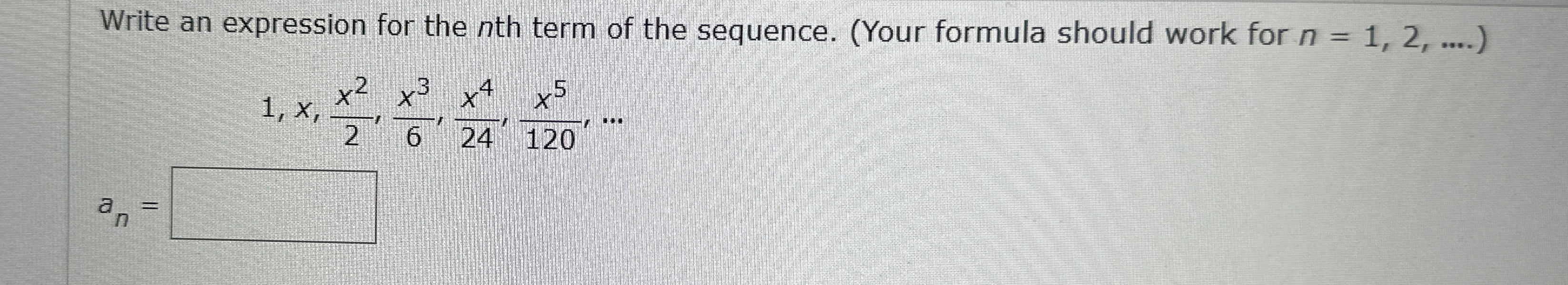 Solved Write an expression for the nth term of the sequence. | Chegg.com