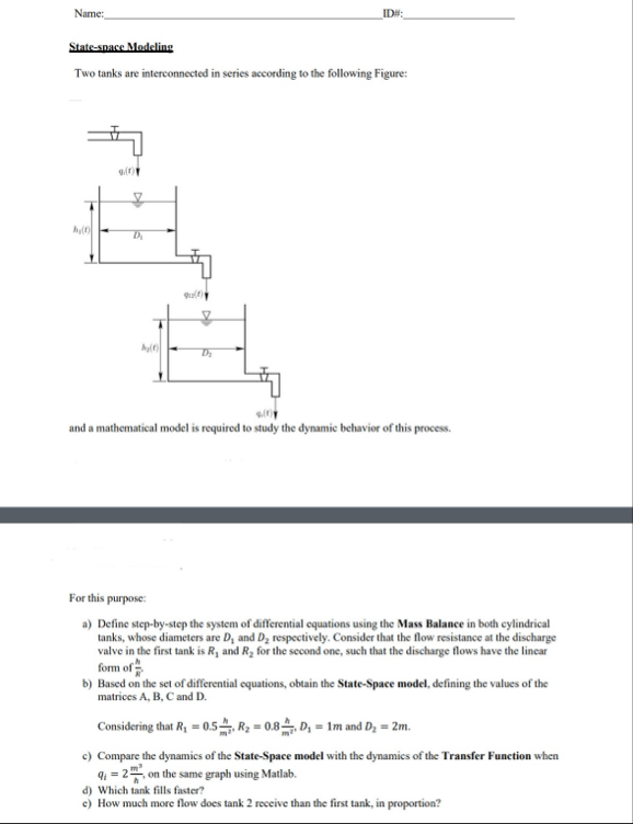 Solved NarrState-space ModelingTwo tanks are interconnected | Chegg.com