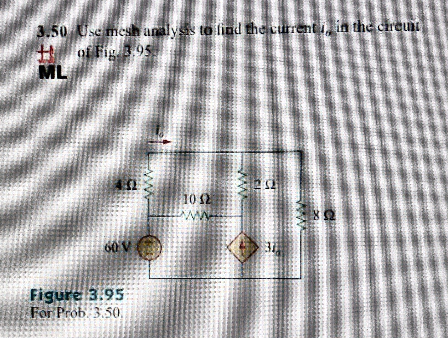 Solved 3 50 use Mesh Analysis To Find The Current Io in