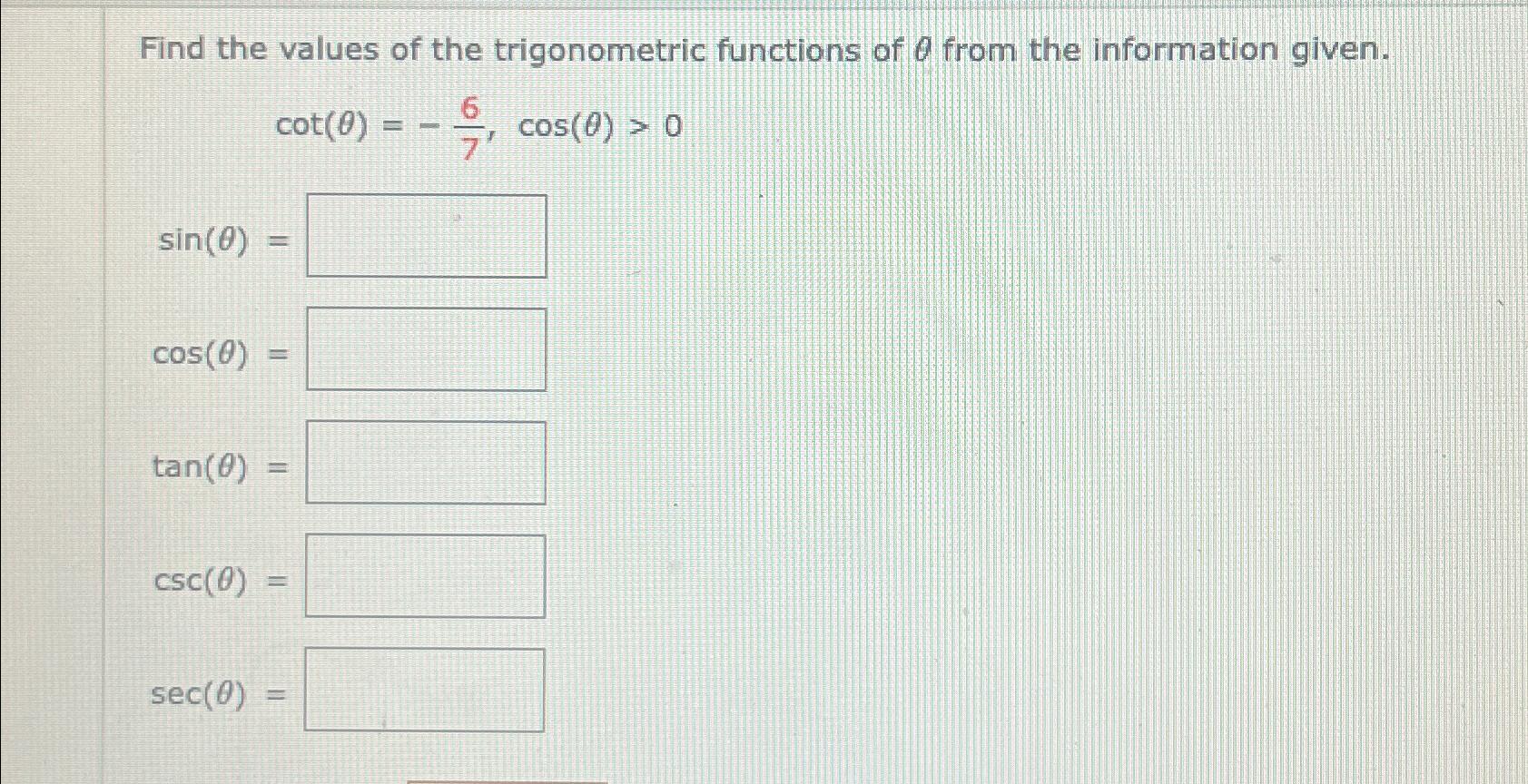 Solved Find the values of the trigonometric functions of θ | Chegg.com
