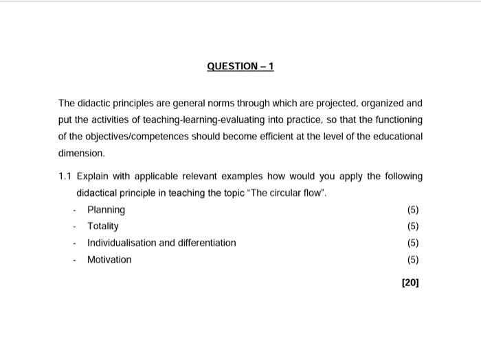 Solved QUESTION - 1 The didactic principles are general | Chegg.com