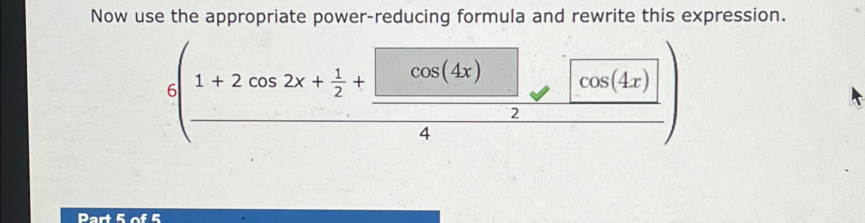 Now use the appropriate power-reducing formula and | Chegg.com