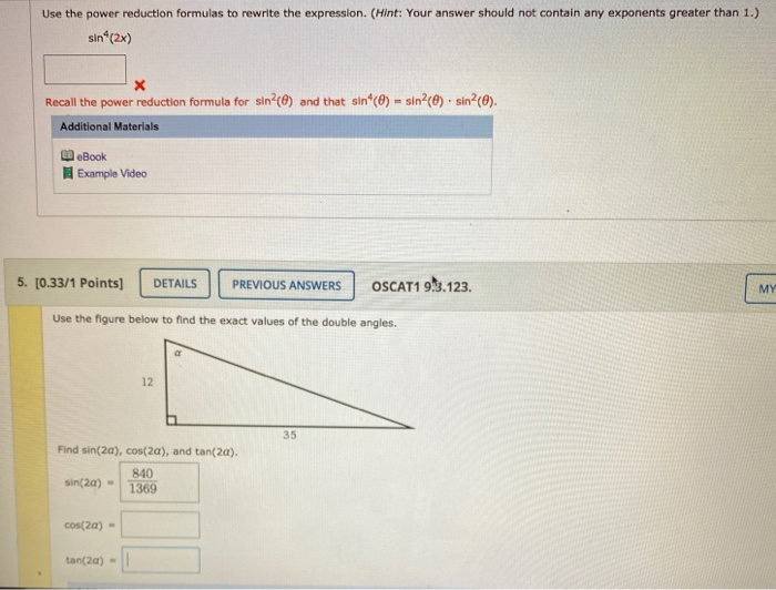 Solved Use the power reduction formulas to rewrite the | Chegg.com