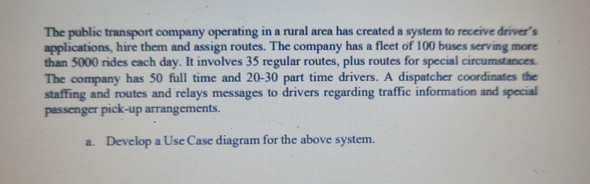 Solved The public transport company operating in a rural | Chegg.com