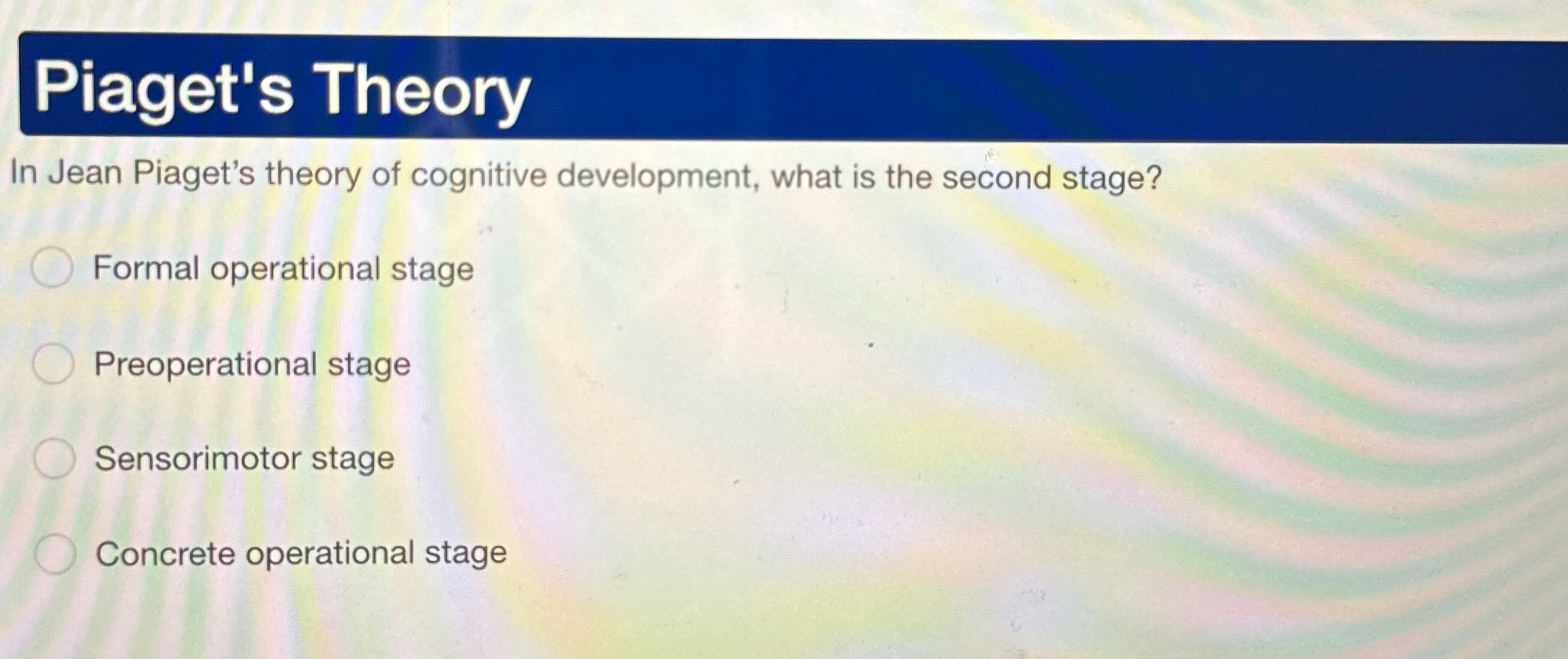 Solved Piaget's TheoryIn Jean Piaget's theory of cognitive | Chegg.com