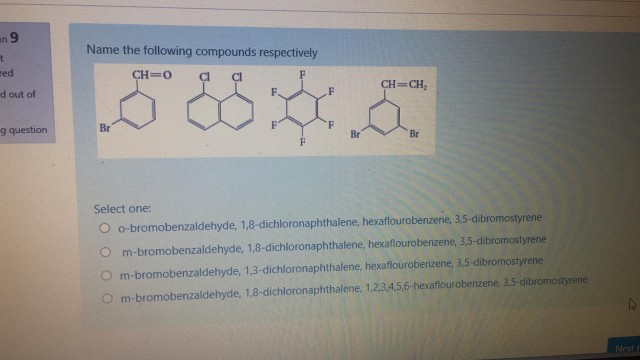 Solved on 9 Name the following compounds respectively Ted | Chegg.com
