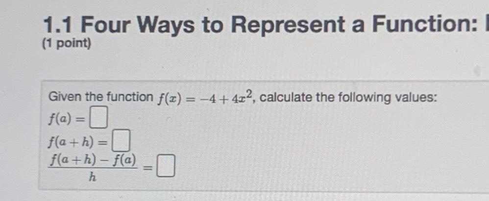 Solved 1.1 ﻿Four Ways to Represent a Function:(1 | Chegg.com