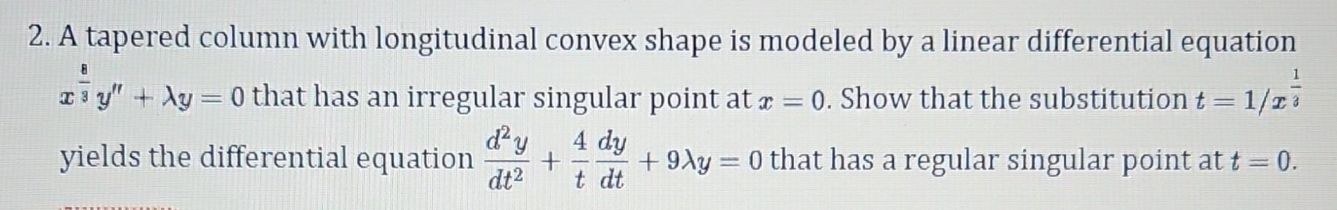 Solved 2. A tapered column with longitudinal convex shape is | Chegg.com