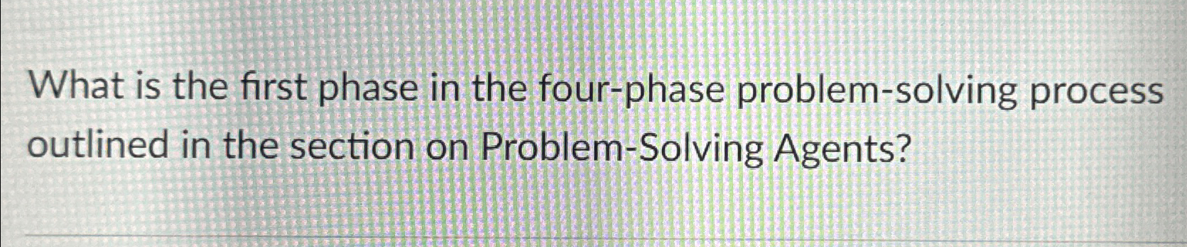 Solved What is the first phase in the four-phase | Chegg.com