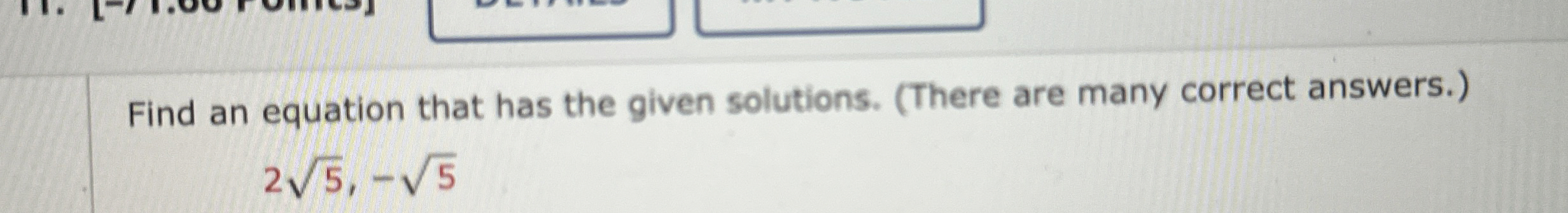 Find an equation that has the given solutions. (There | Chegg.com