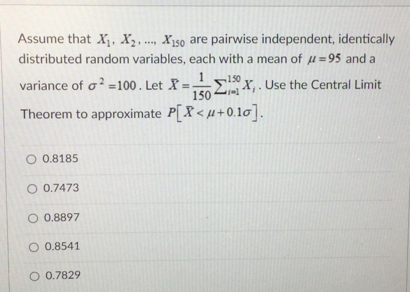 Solved Assume that x1,x2,dots,x150 ﻿are pairwise | Chegg.com