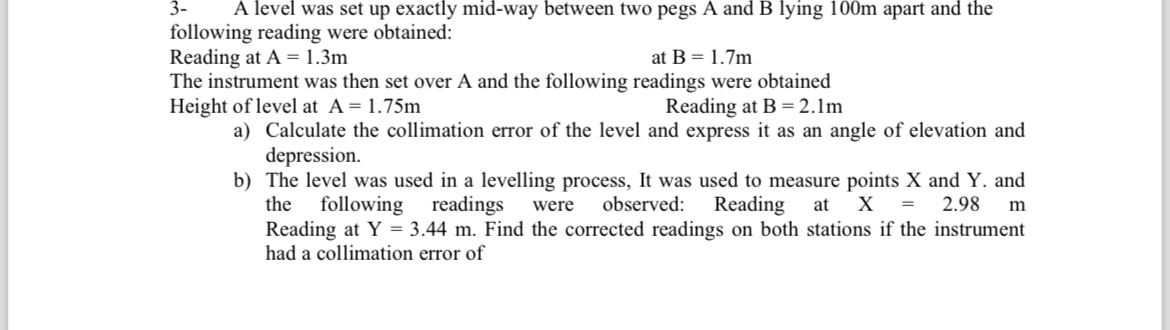 Solved 3- ﻿A level was set up exactly mid-way between two | Chegg.com