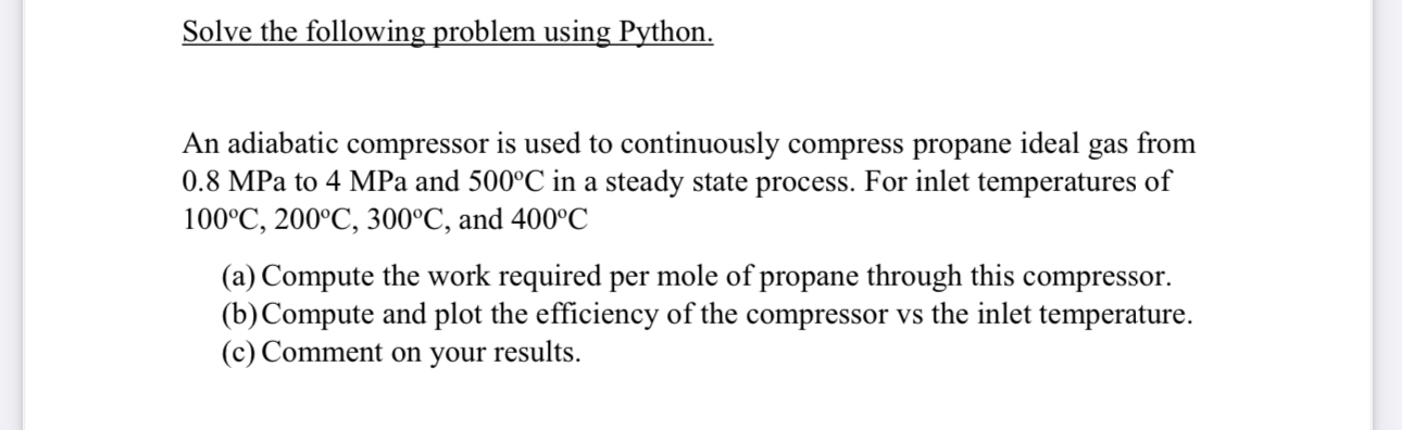 Solved Solve the following problem using Python.An adiabatic | Chegg.com