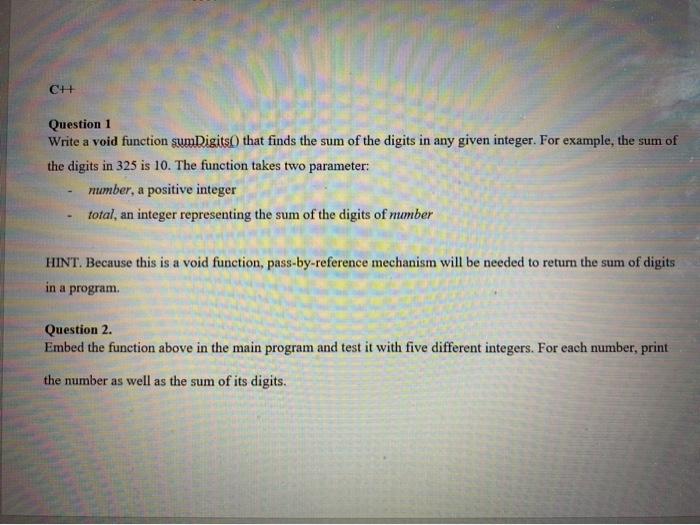 Solved CH Question 1 Write a void function sumDigits that | Chegg.com