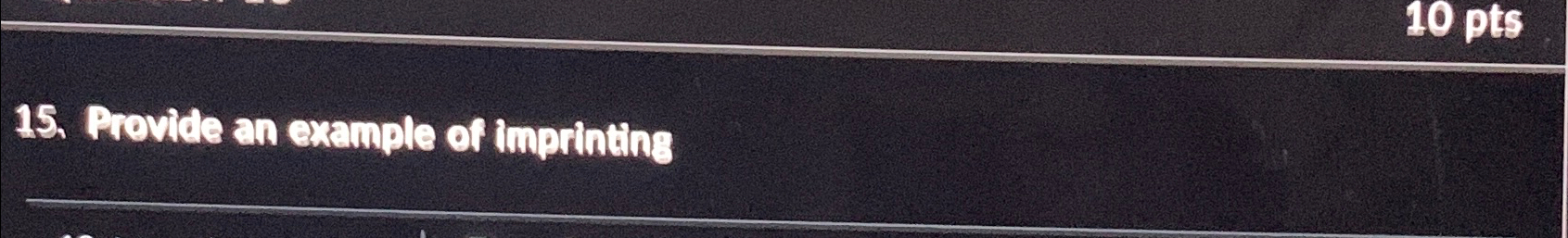 Solved Provide an example of imprinting | Chegg.com