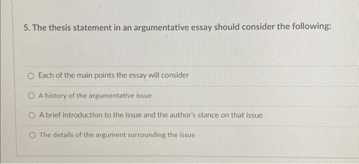 5. The thesis statement in an argumentative essay | Chegg.com