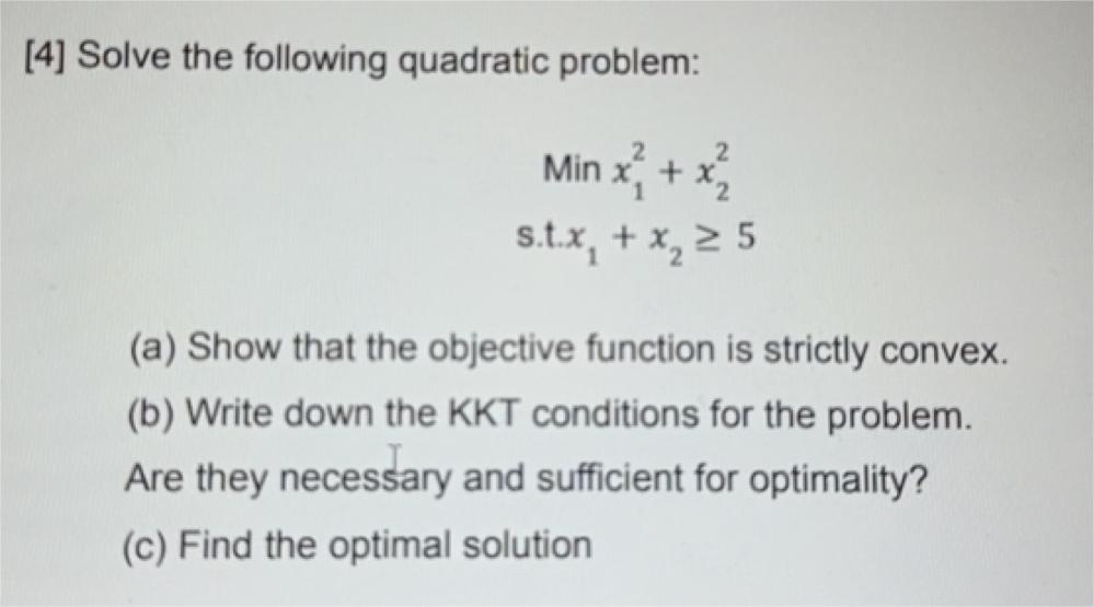 Solved [4] ﻿Solve the following quadratic problem:Minx12+x22 | Chegg.com