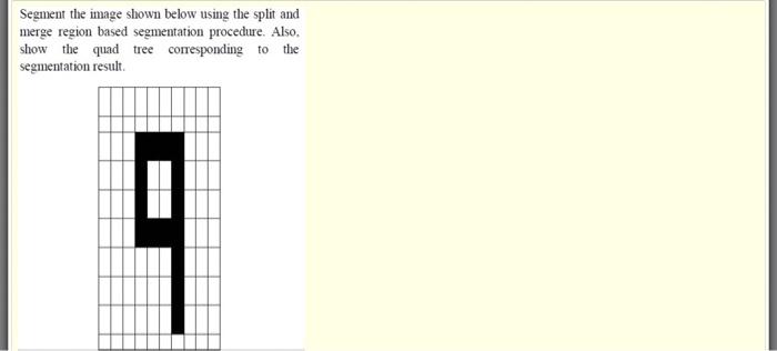 Solved Segment The Image Shown Below Using The Split And