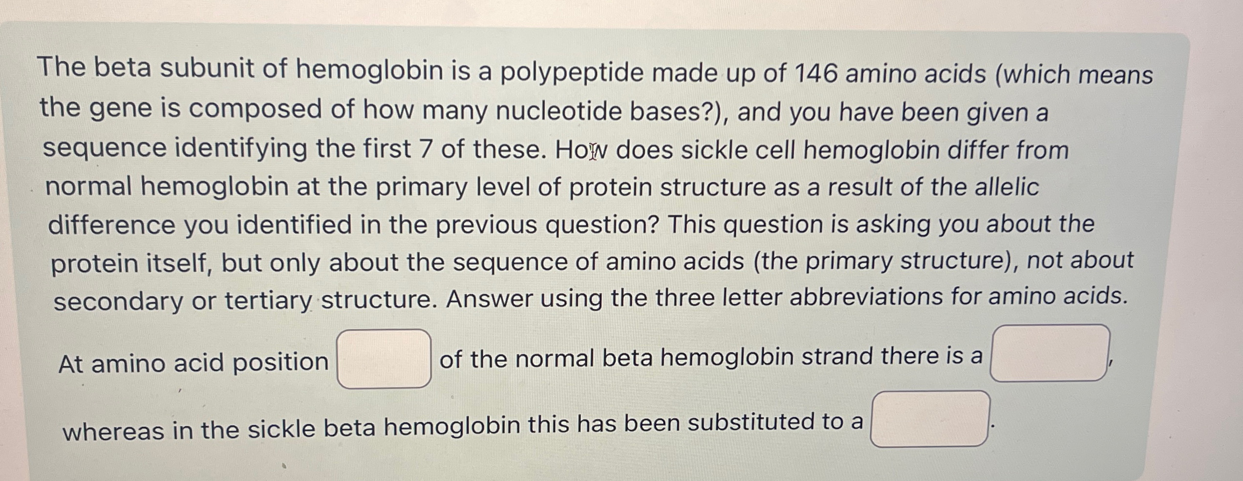 Solved The beta subunit of hemoglobin is a polypeptide made | Chegg.com