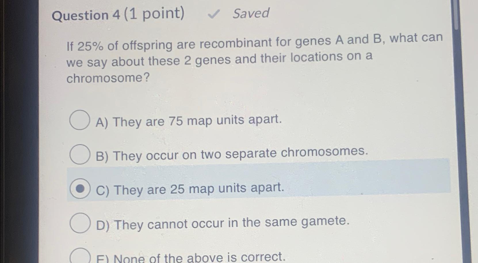 Solved Question 4 (1 ﻿point)SavedIf 25% ﻿of offspring are | Chegg.com