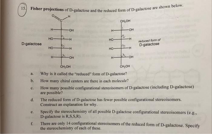 Solved Fisher projections of D-galactose and the reduced | Chegg.com