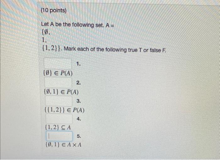 Solved (10 points) Let A be the following set. A= {∅, 1. | Chegg.com