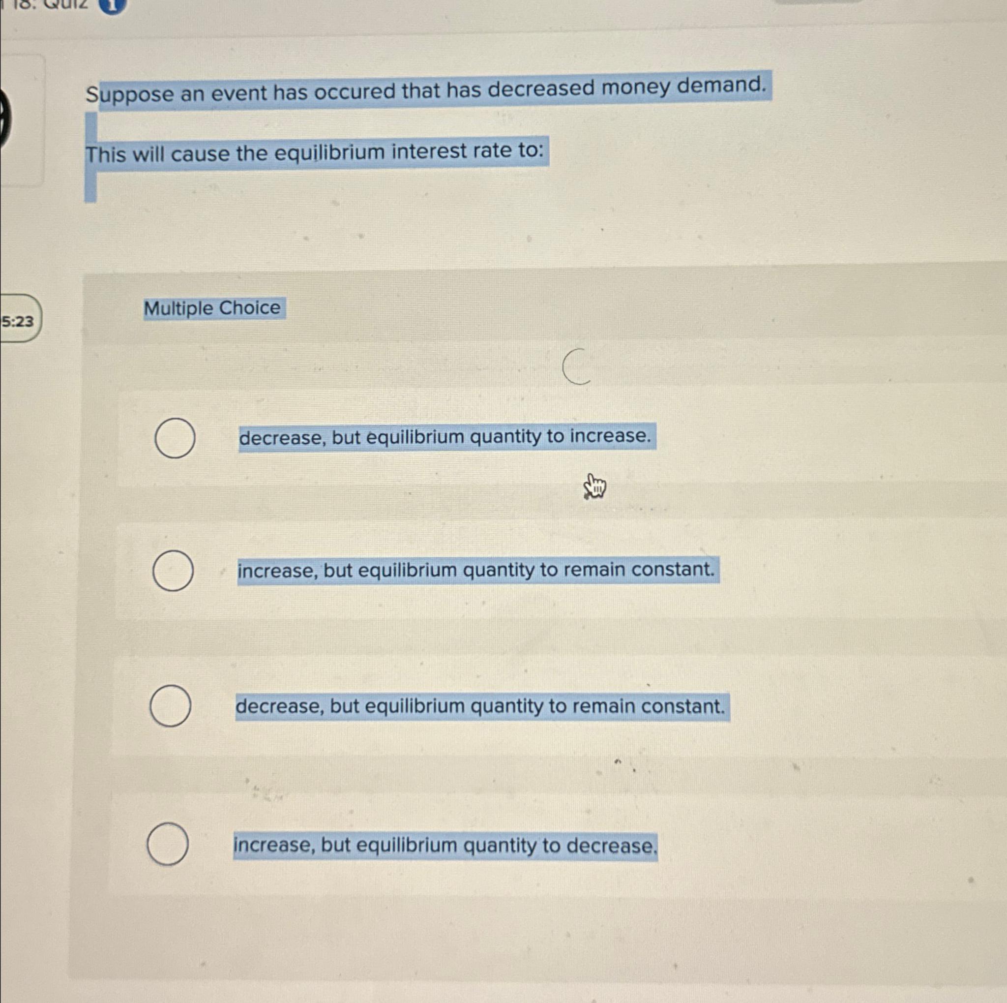 Solved Suppose an event has occured that has decreased money | Chegg.com