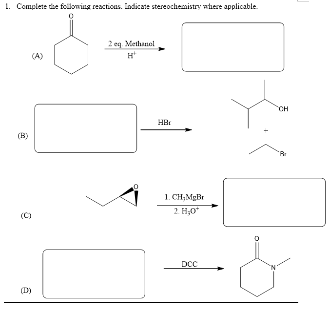 Solved 1. ﻿Complete the following reactions. Indicate | Chegg.com