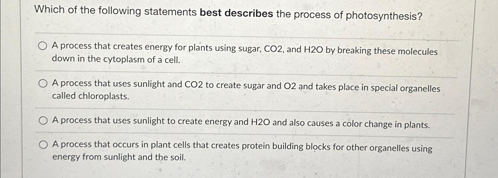 Solved Which of the following statements best describes the | Chegg.com