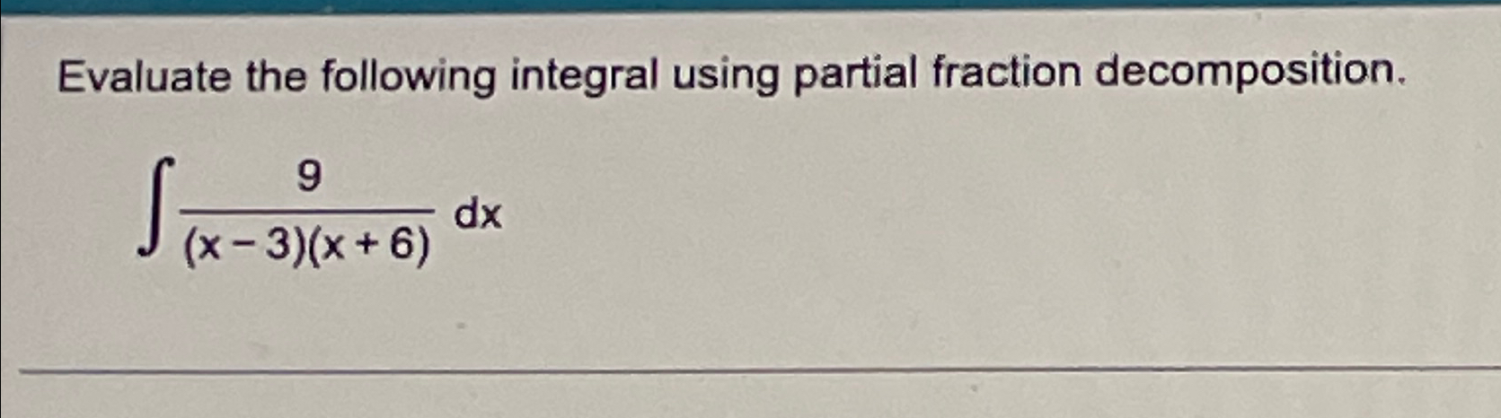 Solved Evaluate the following integral using partial | Chegg.com