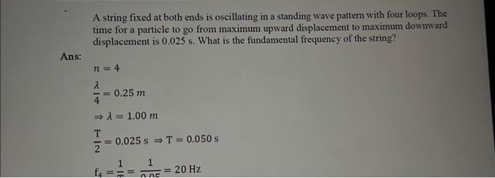 Solved from where we got 0.25m??how it comes the wavelength | Chegg.com