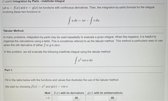 Solved (1 point) Integration by Parts - Indefinite Integral | Chegg.com