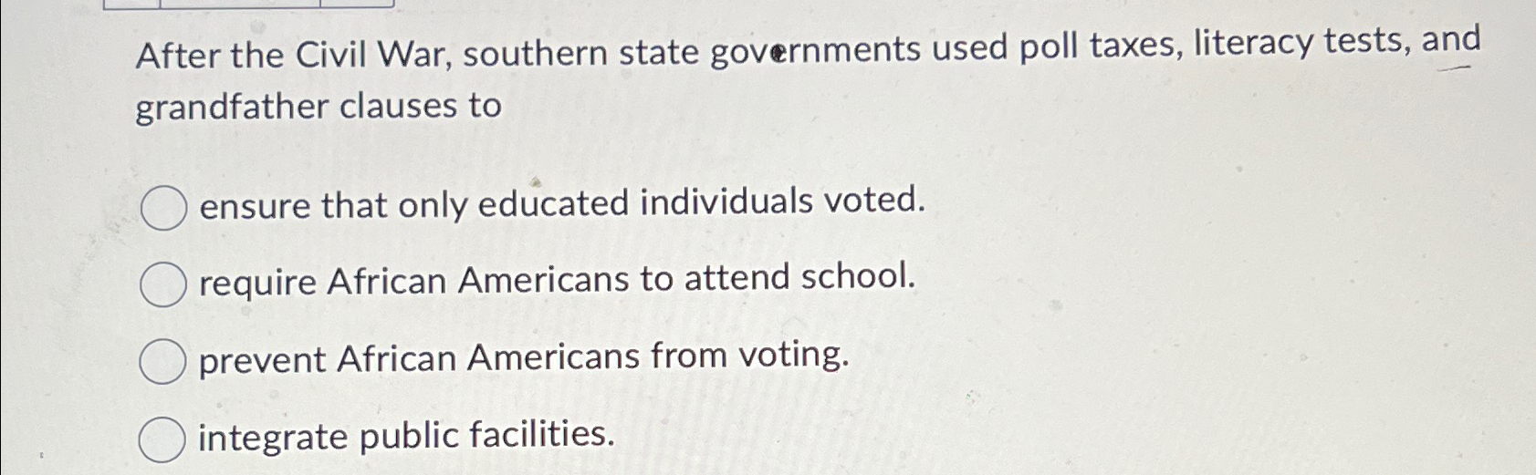 Solved After the Civil War, southern state governments used | Chegg.com