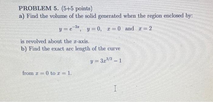 Solved PROBLEM 5. ( 5+5 points) a) Find the volume of the | Chegg.com