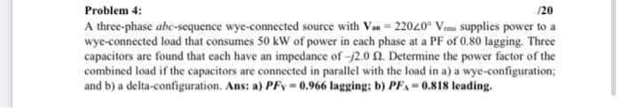 Solved Problem 4: /20 A three-phase abc-sequence | Chegg.com