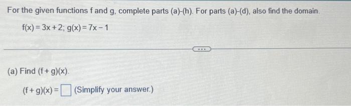 Solved For the given functions f and g, complete parts | Chegg.com