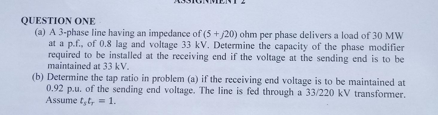 Solved QUESTION ONE (a) A 3-phase line having an impedance | Chegg.com