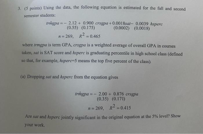 Solved 3. (5 points) Using the data, the following equation | Chegg.com Solved 3. (5 points) Using the data, the following equation | Chegg.com