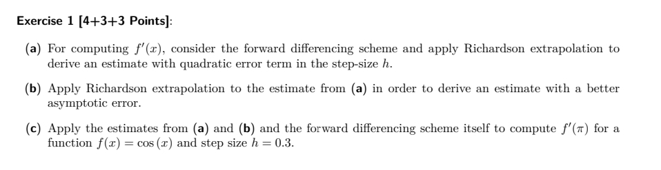 Solved Exercise 1 [4+3+3 ﻿Points]:(a) ﻿For computing f'(x), | Chegg.com