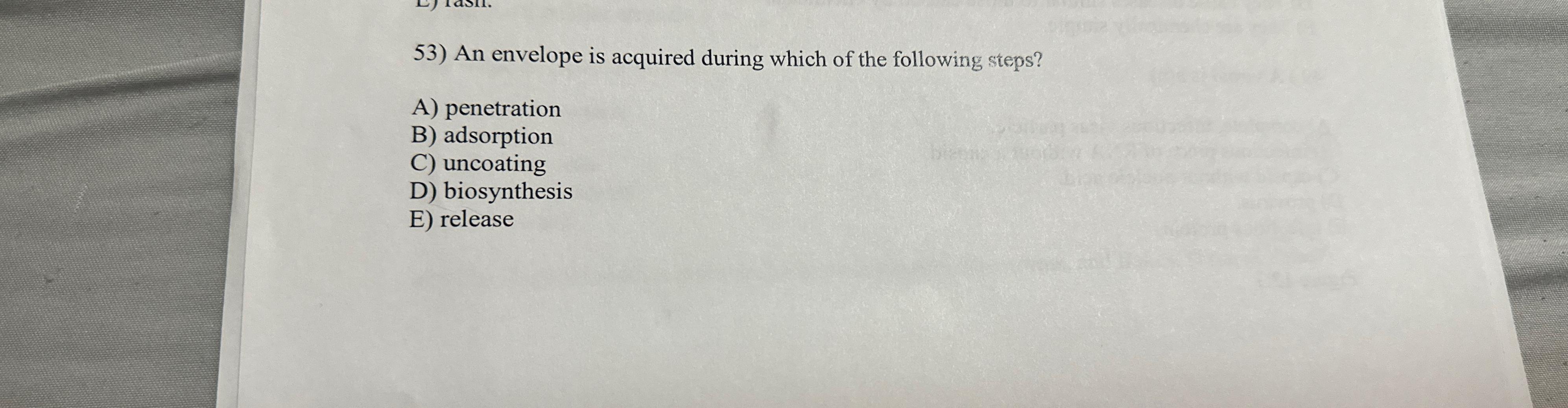 Solved An envelope is acquired during which of the following | Chegg.com