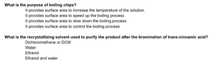 Solved What is the purpose of boiling chips? It provides | Chegg.com