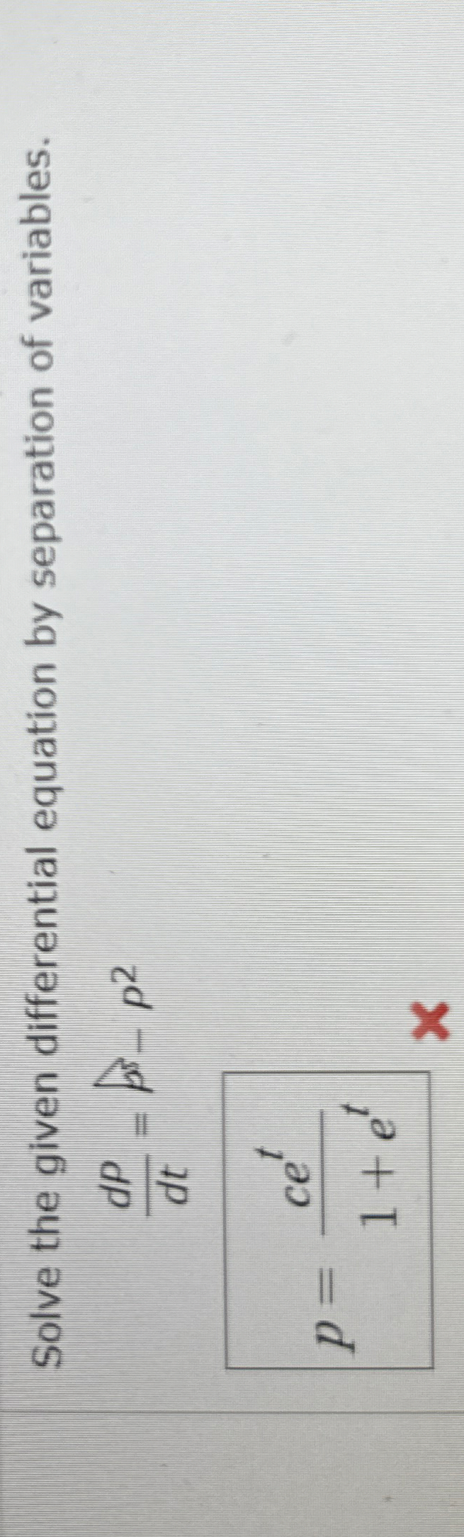 [Solved]: Solve the given differential equation by separatio