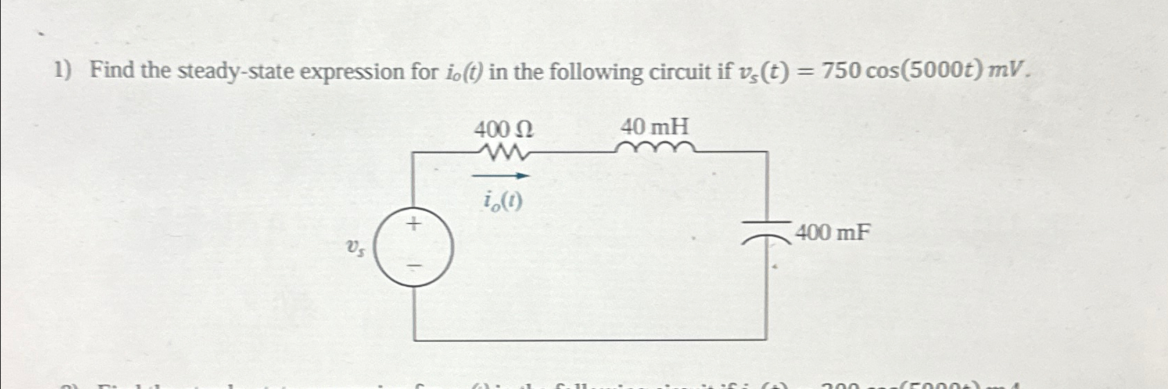Solved Find the steady-state expression for io(t) ﻿in the | Chegg.com