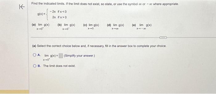 Solved Find the indicated limits. If the limit does not | Chegg.com