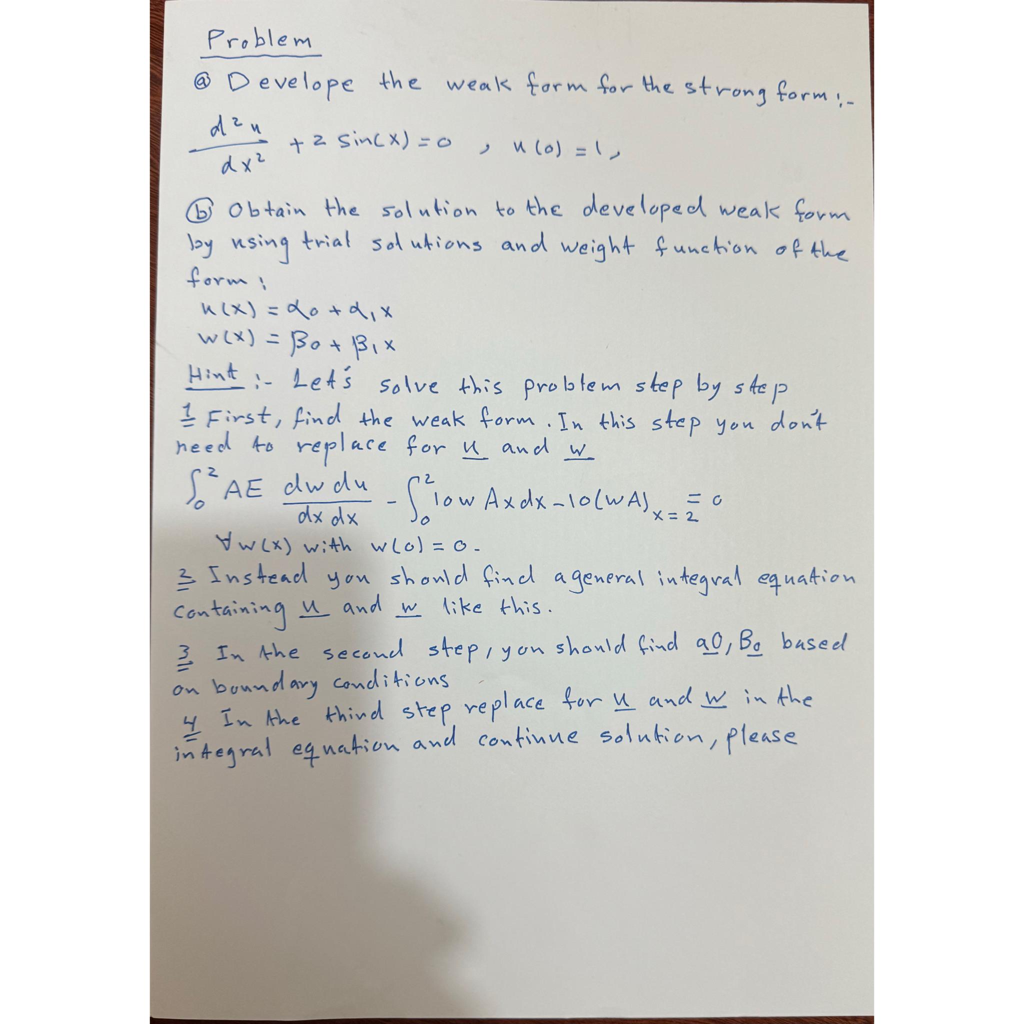 Solved Problem(a) ﻿Develope the weak form for the strong | Chegg.com