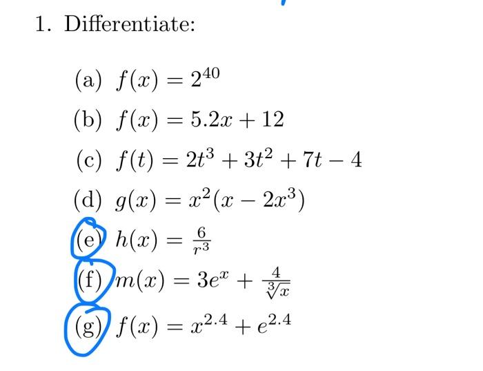 Solved 1. Differentiate: (a) f(x)=240 (b) f(x)=5.2x+12 (c) | Chegg.com