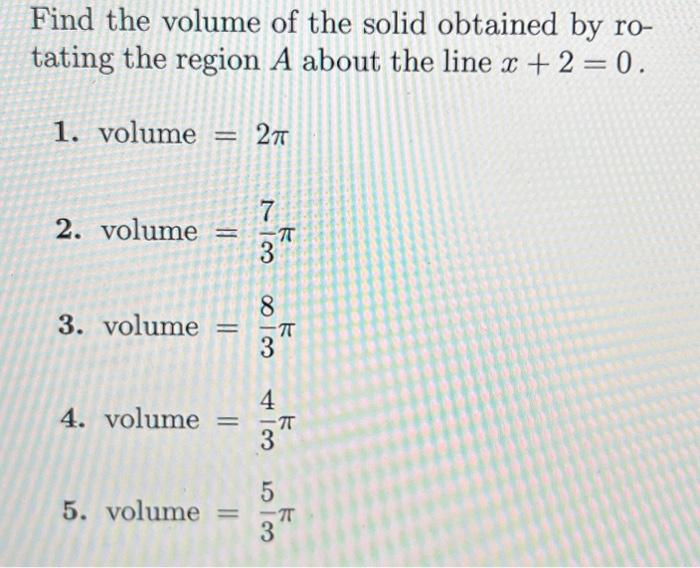 Solved Find the volume of the solid obtained by rotating the | Chegg.com